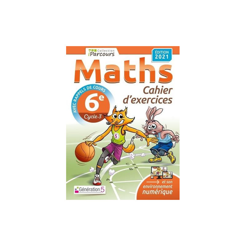 IPARCOURS : maths : 6e - cahier d'exercices (édition 2021)