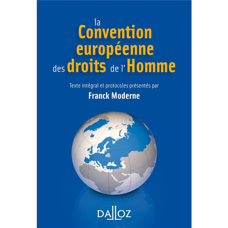 La convention européenne des droits de l'homme